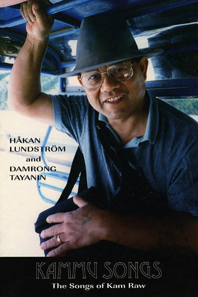 Kammu Songs: The Songs of Kam Raw – Silkworm Books